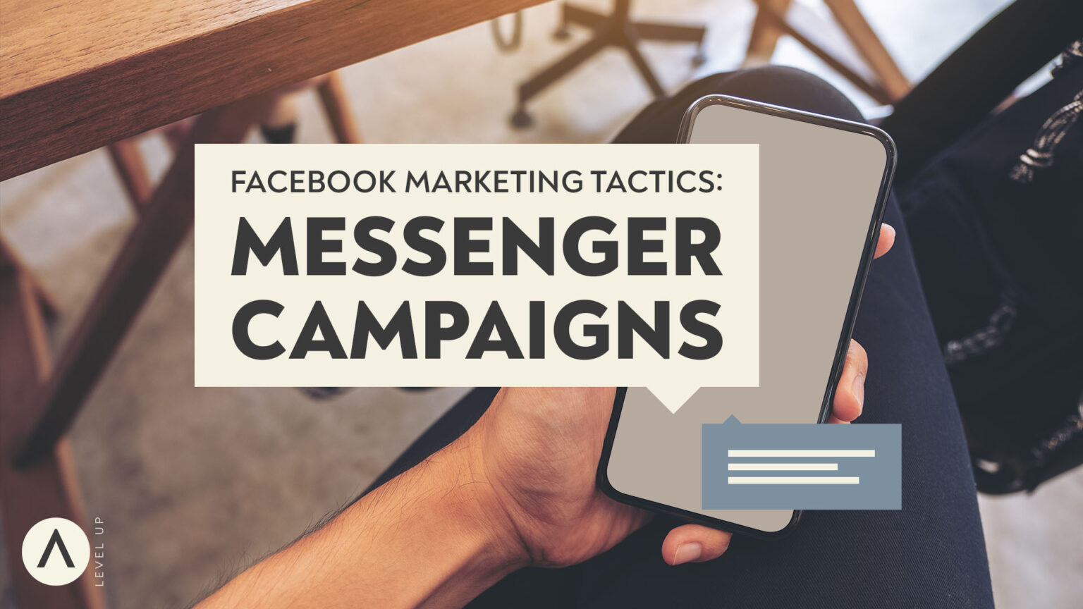 Facebook Marketing Tactics: Messenger Campaigns | Level Up with Sal ...